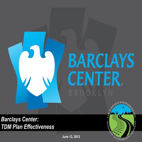Barclays Center Transportation Demand Management Plan Effectiveness ...