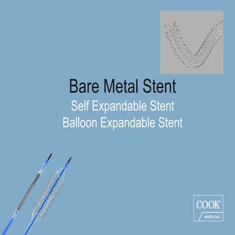 Bare-Metal-Stent-Self-Expandable-stent-balloon-expandable-stent.pptx