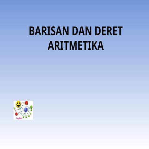 baris dan deret aritmatika (contoh soal dan latihan ) | PPT