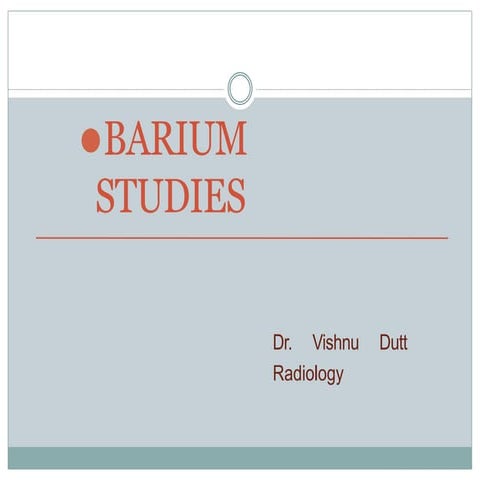 Barium studies | PPTX