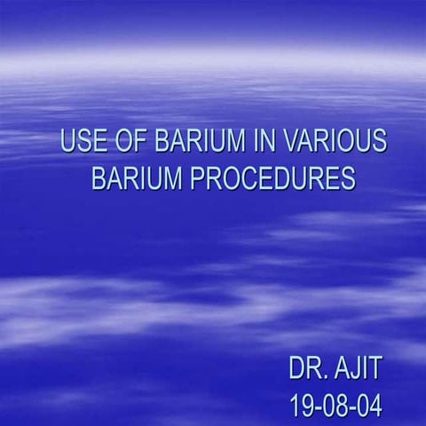 Barium ppt - Copy.ppt