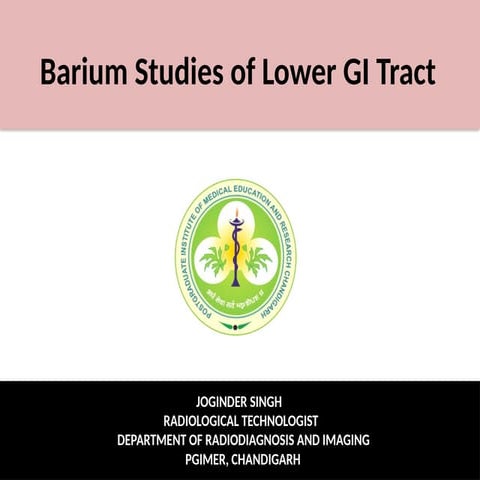 Barium Studies of lower GI Tract by joginder.pptx