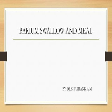 Barium Swallow Radiographic Procedure.pptx
