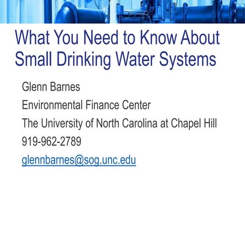 What You Need to Know about Small Drinking Water Systems: Barnes | PPTX