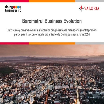 Barometrul Business Evolution in Romania 2024 | PDF