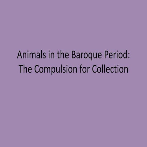 Animals in the Baroque Period | PPTX