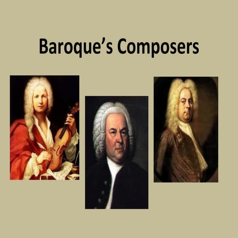 Baroque composers | PPT | Classical Music | Music