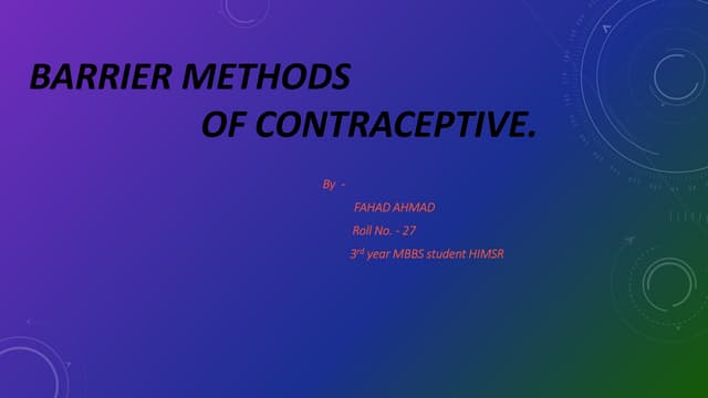 Barrier methods for Contraception | PPTX