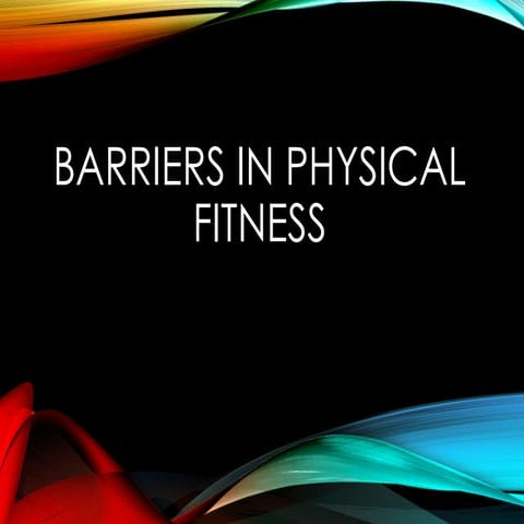BARRIERS-TO-Physical-Fitness-1-1 (1).pptx