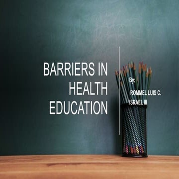 BARRIERS IN HEALTH EDUCATION | PPTX