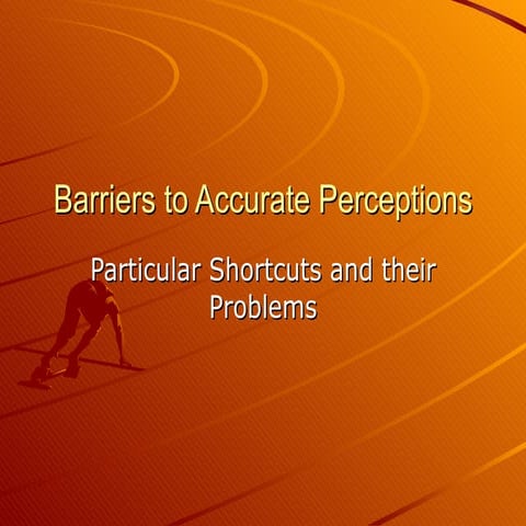 Barriers to accurate_perceptions | PPT | Education