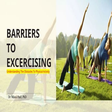 Barriers to excercising and overcoming them | PPTX
