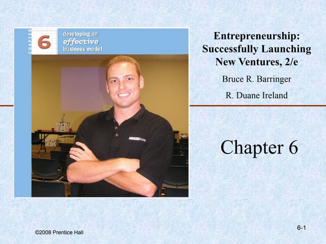 Barringer-Chapter4-Developing-an-effective-business-model.ppt