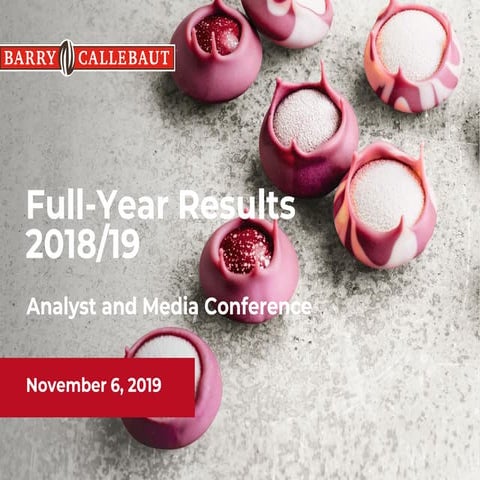 Barry Callebaut Full-Year Results 2018/19 - Media/Analyst Presentation ...