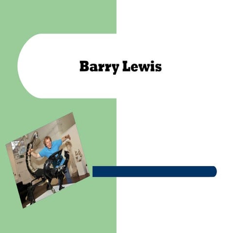 Barry lewis | PPT
