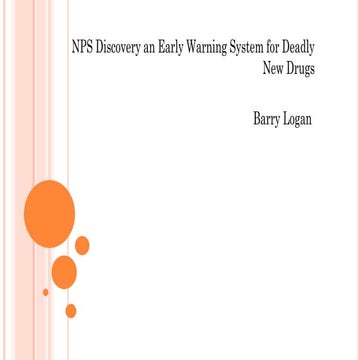 NPS Discovery an Early Warning System for Deadly New Drugs | PPTX