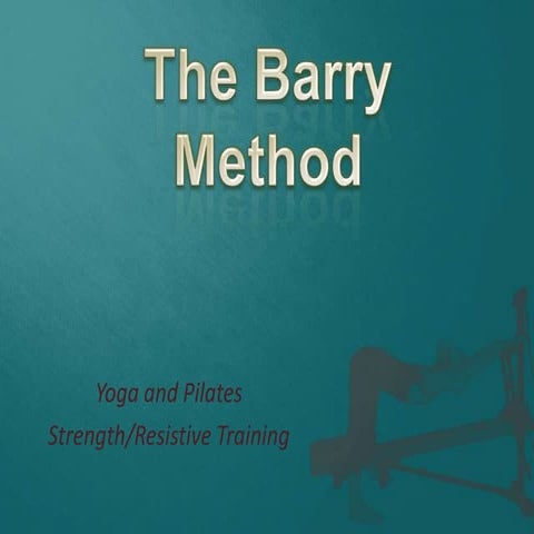 Barry method final_power point 9-15 | PPTX