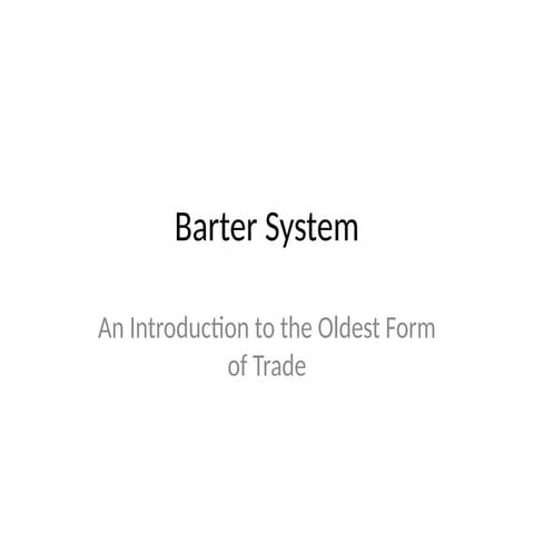 Barter system | PPTX