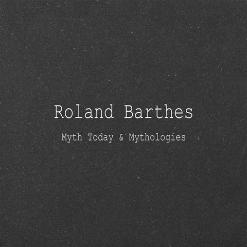 roland Barthes | PPT