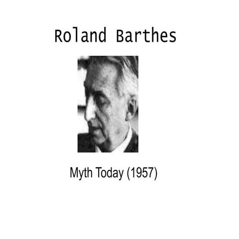 roland barthes semiotics theory on myth | PPT | Books and Literature
