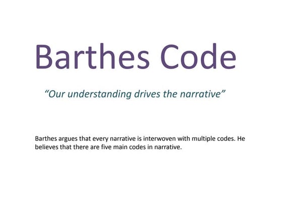 Barthes’ five narrative codes | PPTX
