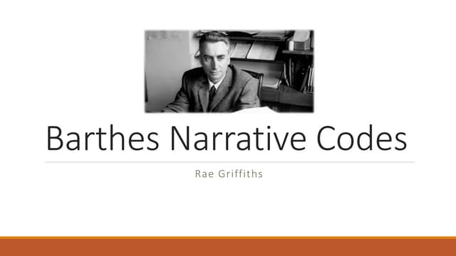 Barthes’ five narrative codes | PPTX