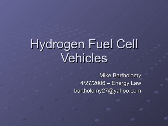HYDROGEN FUEL CELL VEHICLES | PPTX | Power and Energy Industry | Industries
