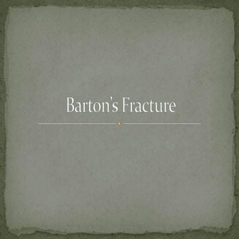 Barton’s fracture | PPTX