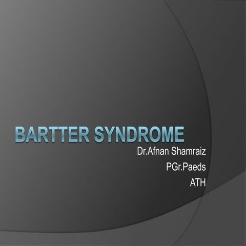 Bartter syndrome | PPTX