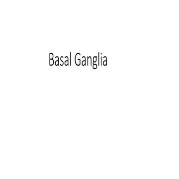 BASAL GANGLIA structure and connection and functions | PPTX