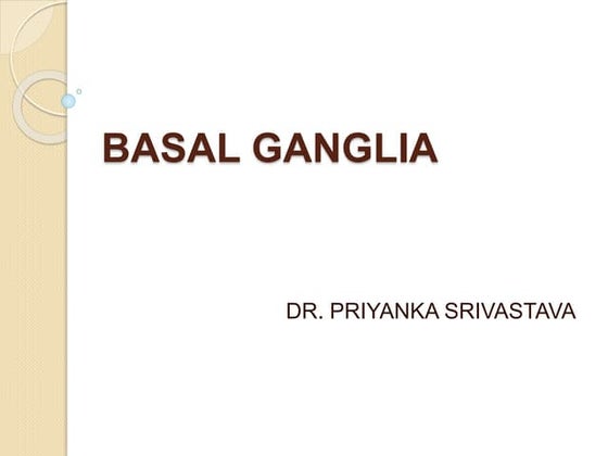 Basal ganglia physiology | PPT