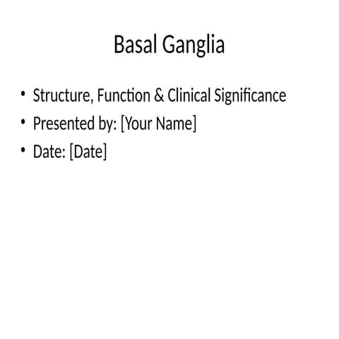 Basal_Ganglia_Presentation_with_Diagram_and_Notes.pptx