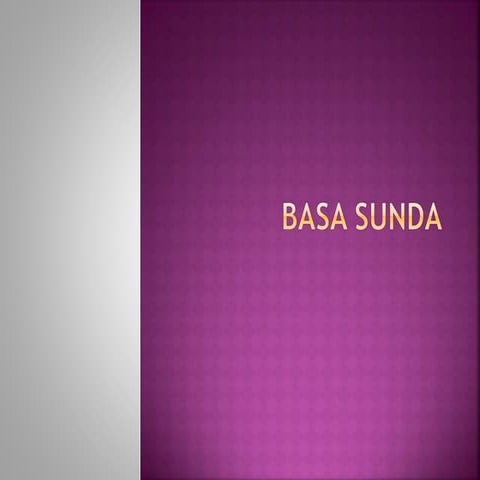 Basa sunda | PPTX