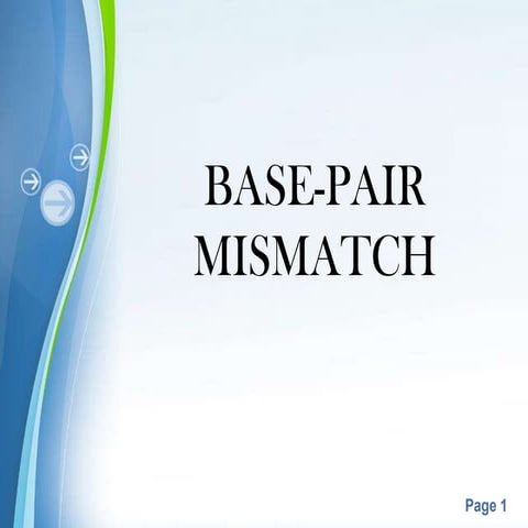 Base pair mismatch | PPT