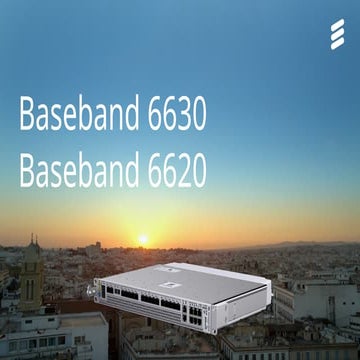Baseband 6630 Baseband 6620 as RAN Procesdors have high capacity | PPTX