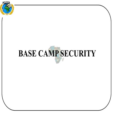 Base Camp Security Presentation on the encouragement | PPT