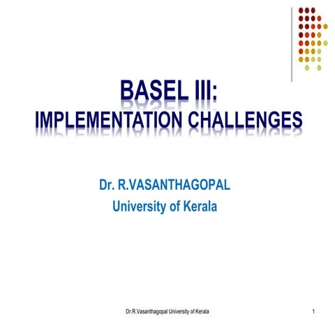 BASEL III: Implementation Challenges | PPT