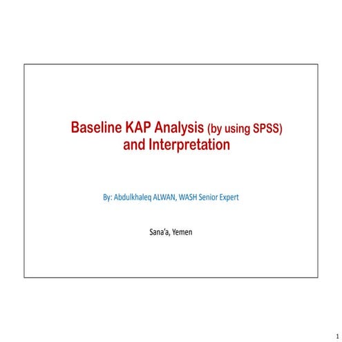 Baseline kap analysis with spss and interpretation abdulkhaleq alwan v2 ...