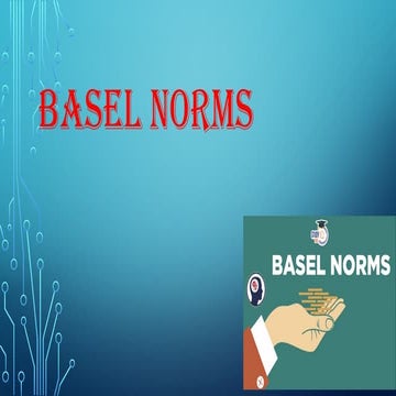 BASEL NORMS.pptx for under graduate students | PPTX