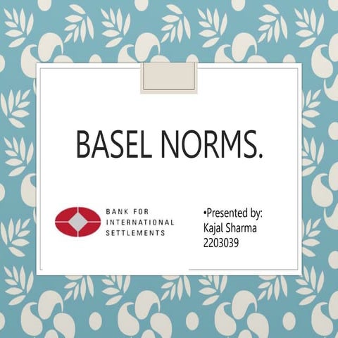Basel norms by Kajal Sharma (039).pptx
