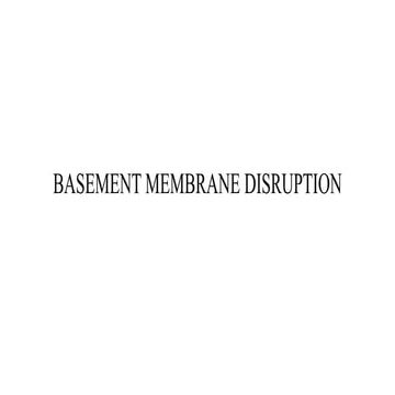 BASEMENT MEMBRANE DISRUPTION-CancerB.pptx