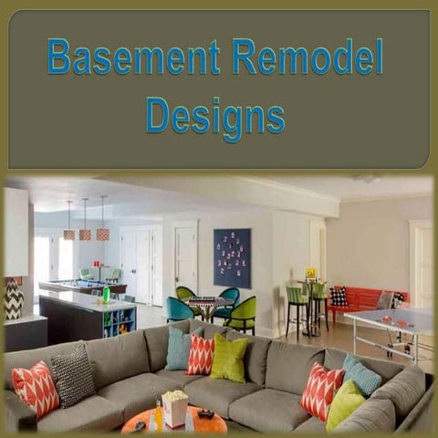 Basement remodel designs | PPT