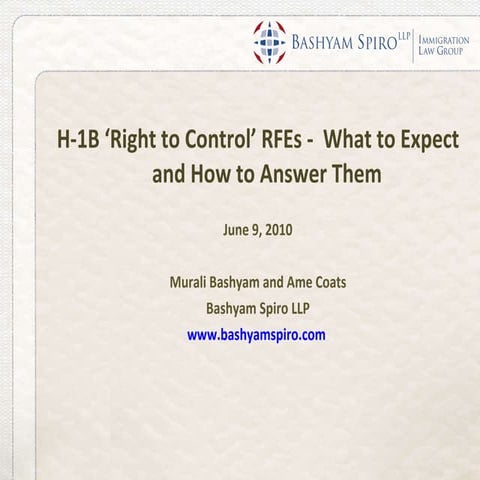 H-1B ‘Right To Control’ RFEs: What to Expect and How to Answer Them | PPT