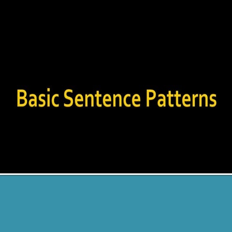 Basic sentence patterns | PPTX