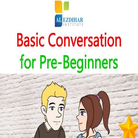 basic-conversation-for-pre-beginner-learn | PPT