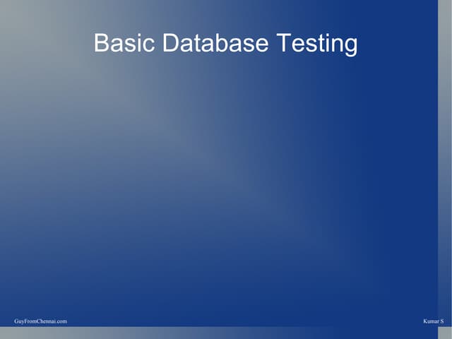 Basic Database Testing Ppt Databases Computer Software And 7001