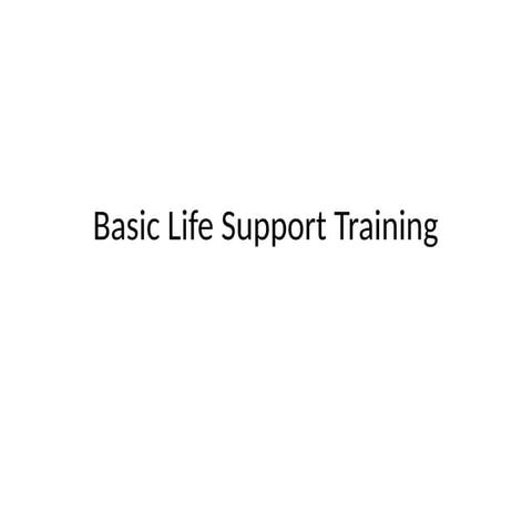 BASIC-LIFE-SUPPORT-TRAINING.pptx