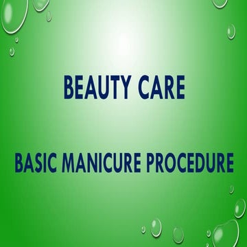 Basic-Manicure-Procedure- Power Point Presentation | PPTX