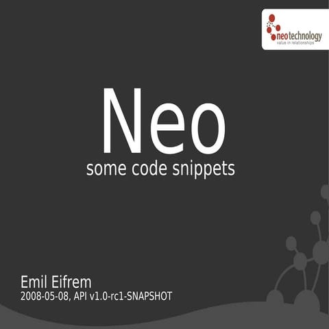 Basic Neo4j Code Examples 2008 05 08 | PPT