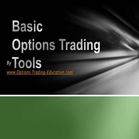 Basic Options Trading Tools | PPT